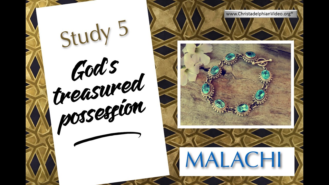 Malachi: Study 5 - God's Treasured Possession - YouTube