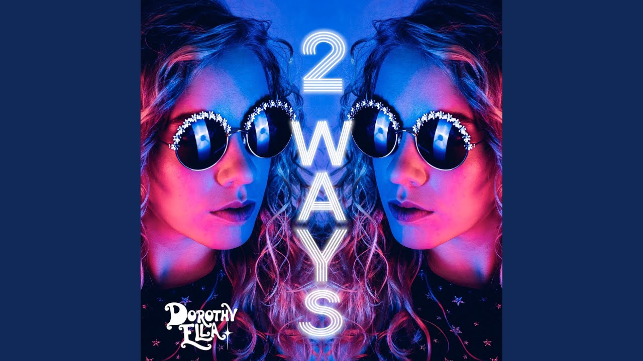 2 Ways - YouTube
