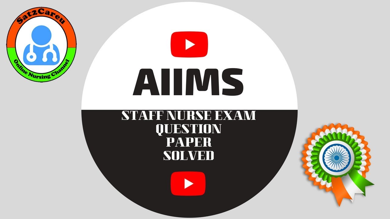 AIIMS Nursing Officer Question Paper Solved. Practice Quetions - YouTube