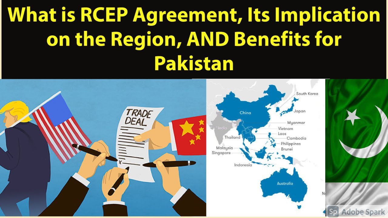 What is RCEP Agreement, Its Implication on the Region, AND Benefits for ...
