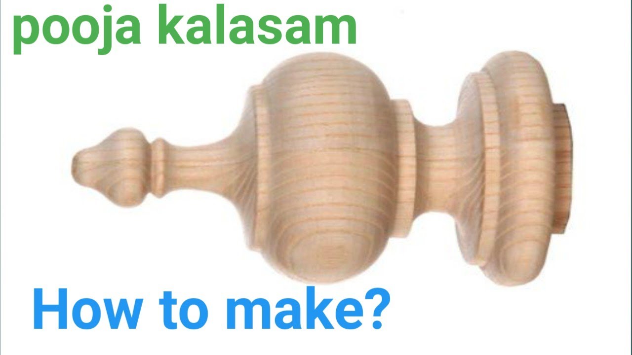 How to make wood kalasam - YouTube