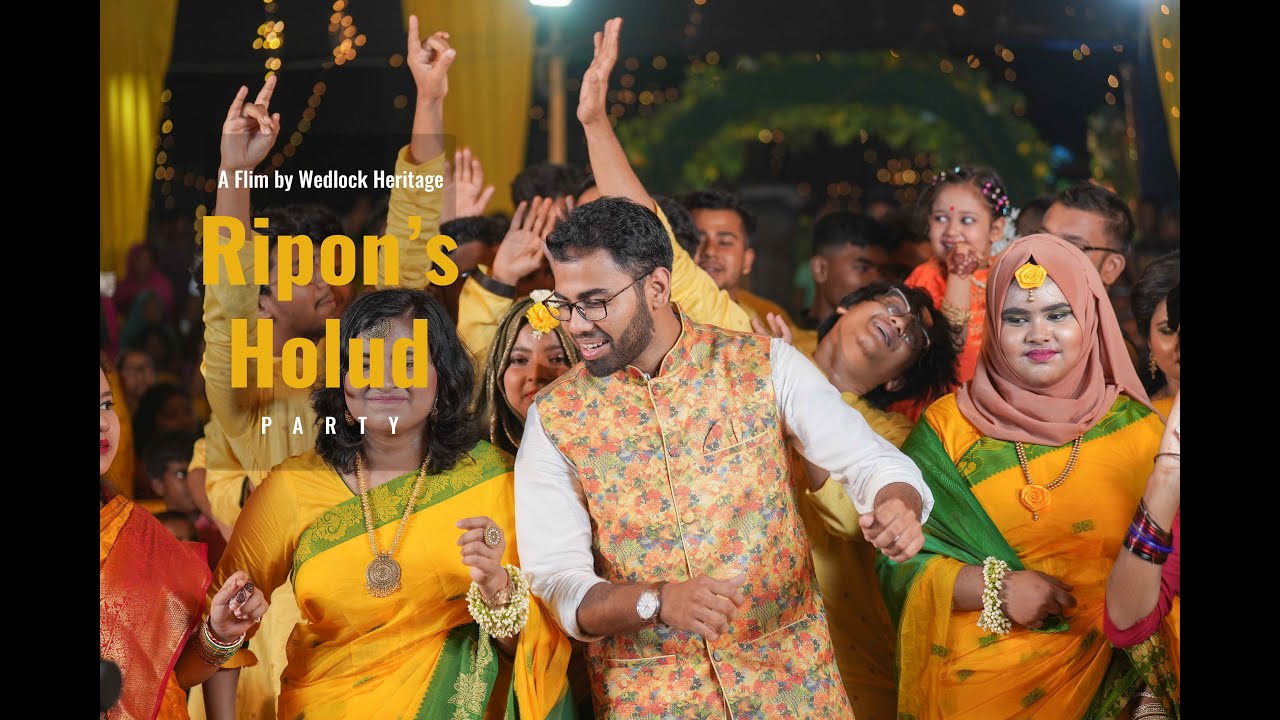 Ripon's Holud Party || Dil Mera Blast || Wedlock Heritage || Sylhet ...