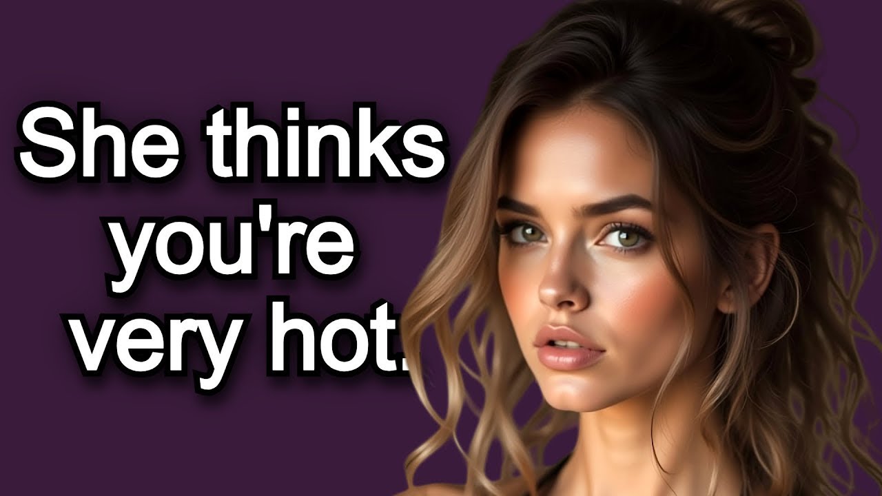 10 Signs She Finds You Extremely Attractive | Dating | Relationships ...