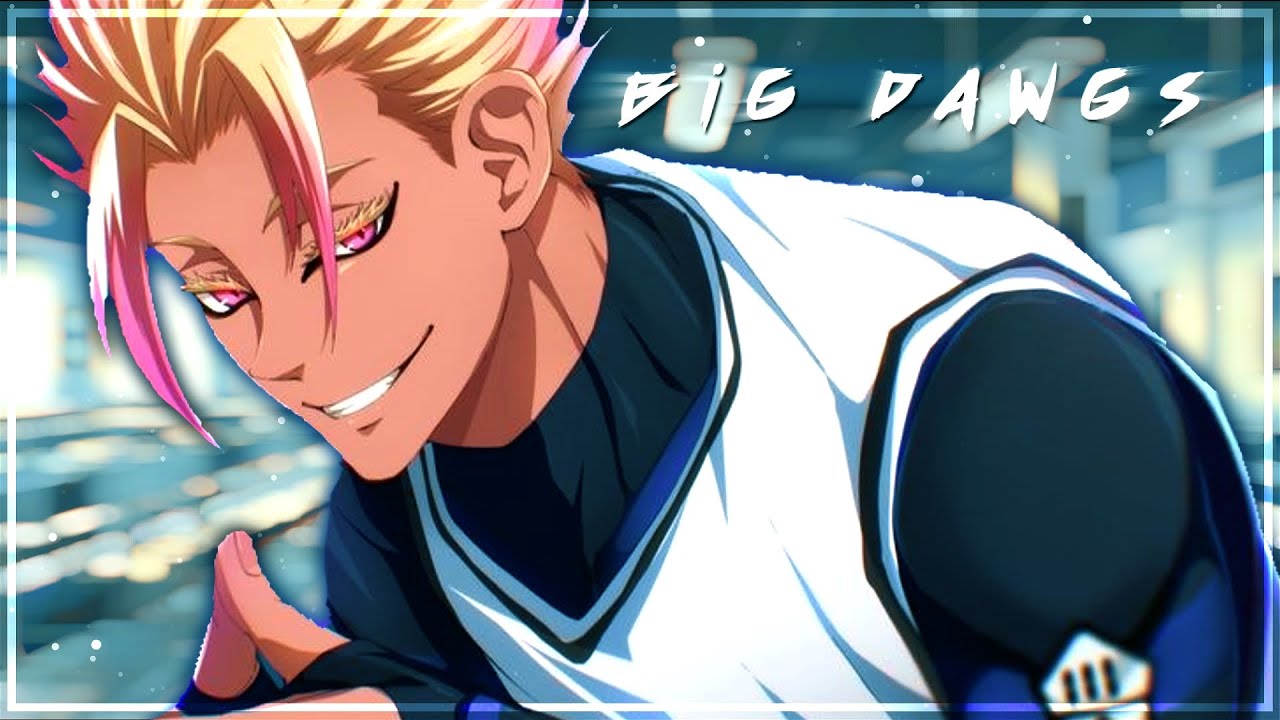 ryusei shidou" (blue lock) "big dawgs" [edit/amv] - YouTube