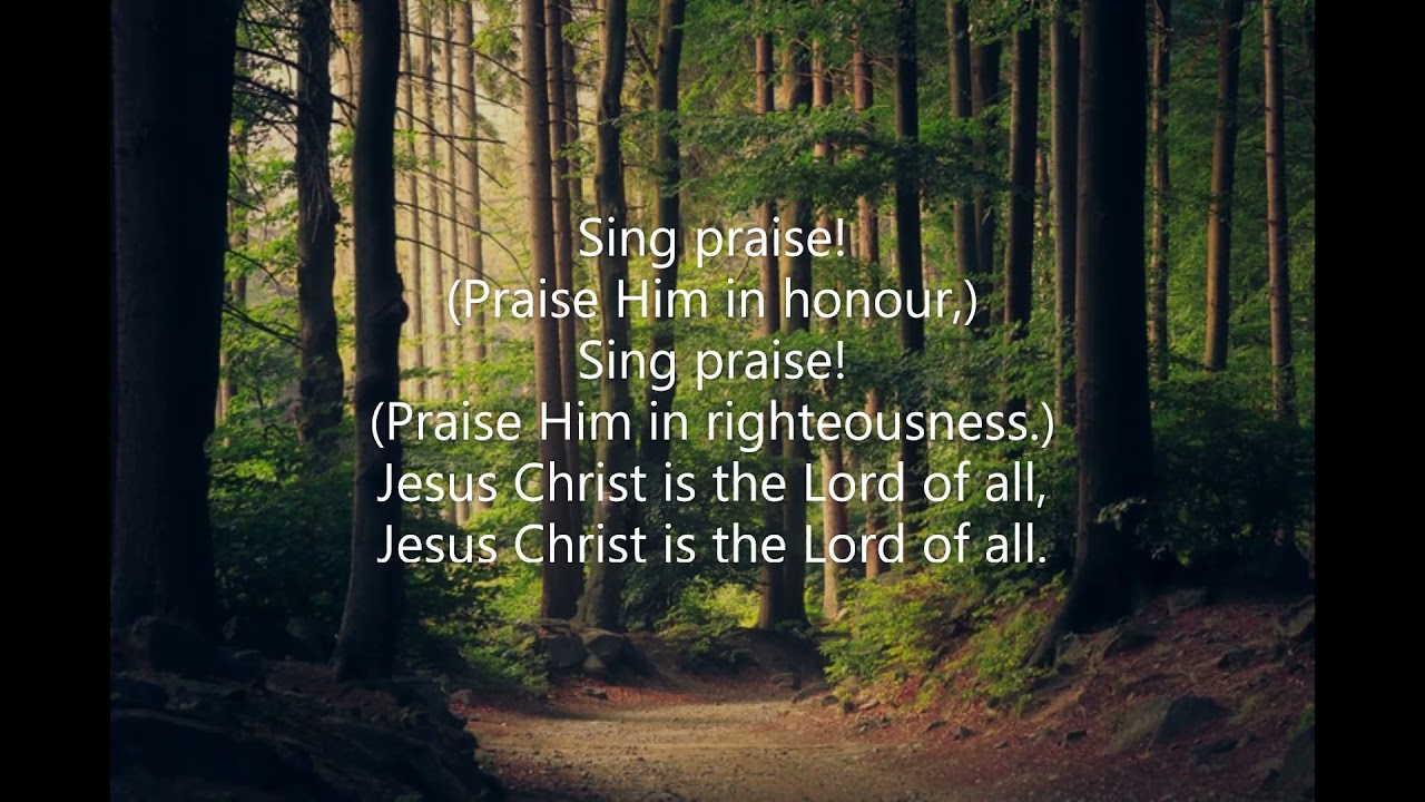 Jesus Christ Is the Lord of All (#084 All the Best Songs of Praise ...