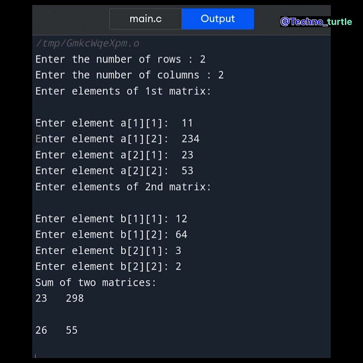 WAP to add two matrix in C. #coding #codingby_techno_turtle #ccsuexamupdate #shorts #viralvideo ...