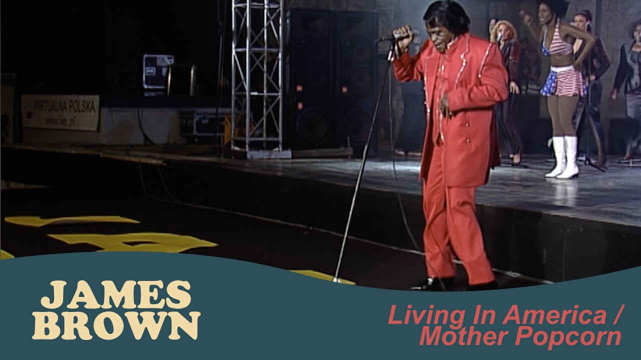 James Brown - Living In America / Mother Popcorn (Live in Poland, July ...