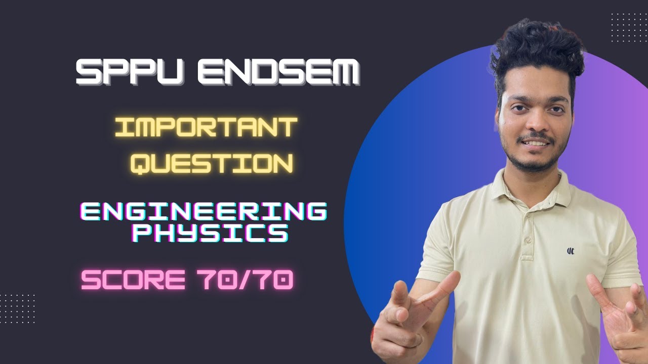 SPPU ENDSEM PHYSICS PAPER IMPORTANT QUESTIONS | PUNE UNIVERSITY - YouTube