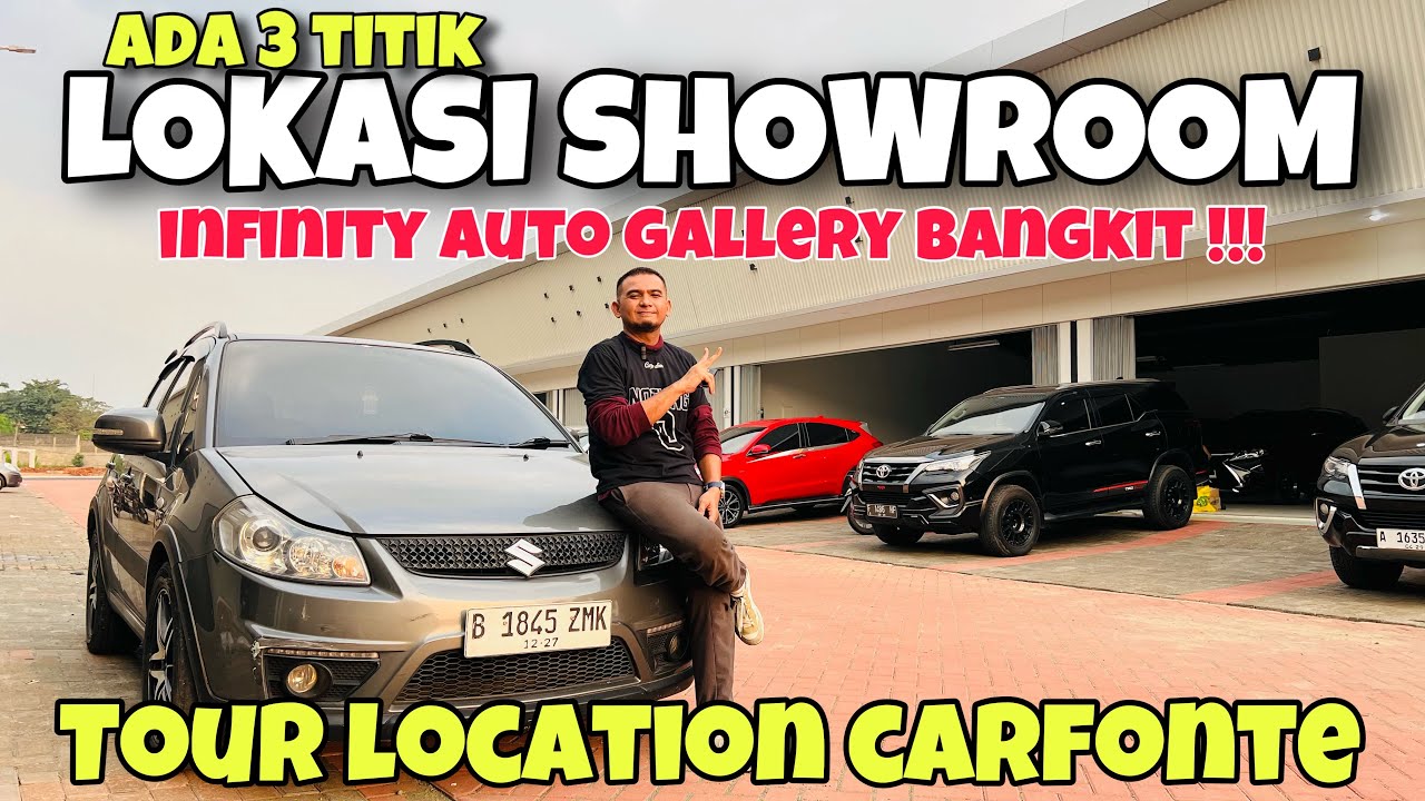 TIGA LOKASI SHOWROOM CARFONTE OTOMOTIF | INFINITY AUTO GALLERY KEMBALI ...