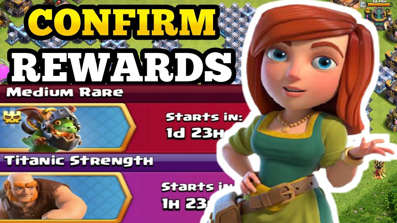 MEDIUM RARE EVENT IN COC AND TITANIC STRENGTH EVENT IN COC | NEW EVENTS ...