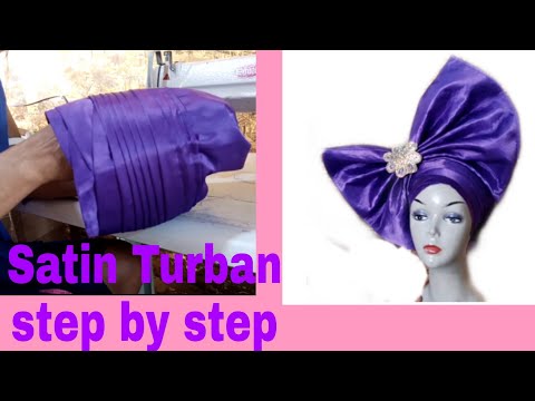 SATIN TURBAN STEP BY STEP