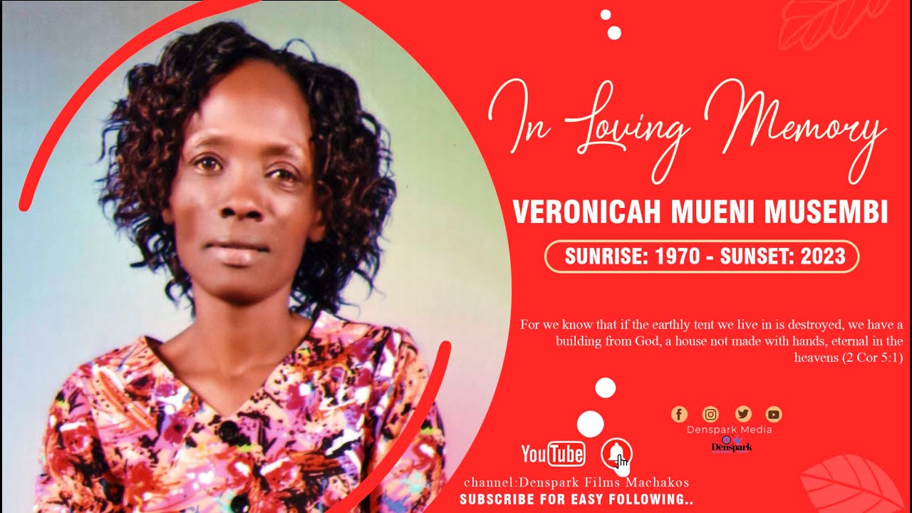 In loving Memory of Veronicah Mueni Musembi - YouTube