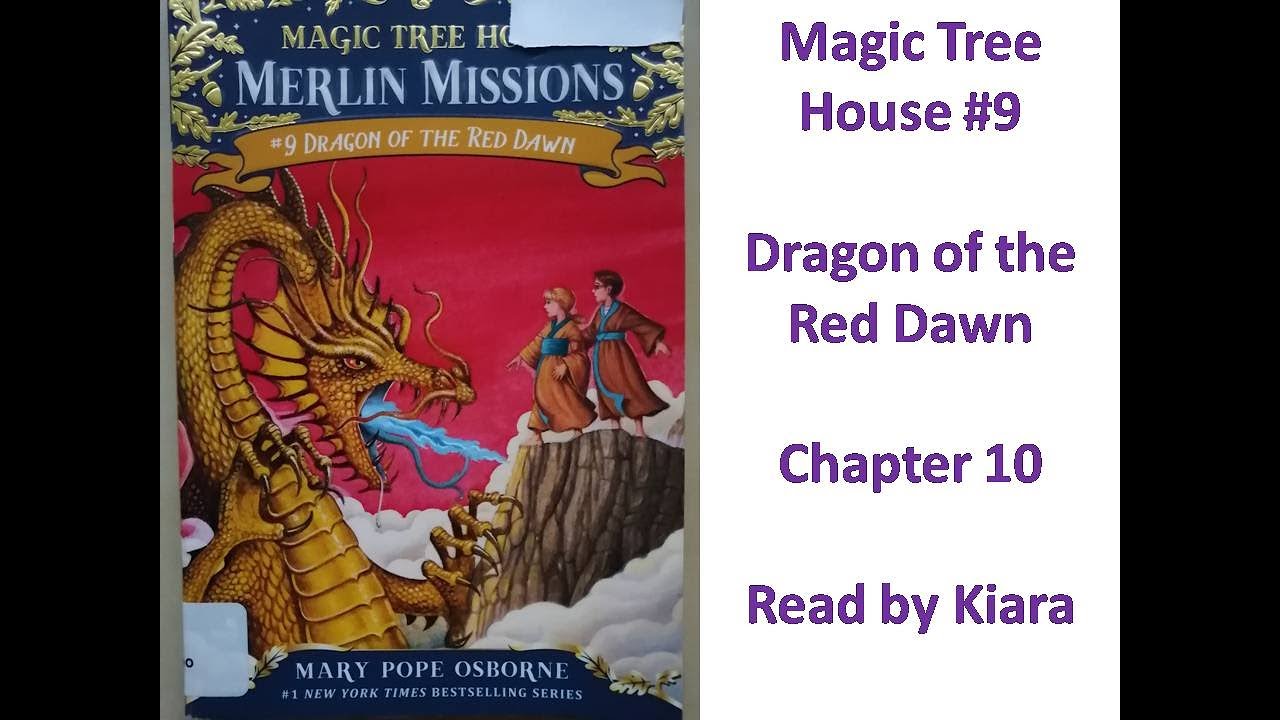 Magic Tree House #9: Dragon of the Red Dawn Chapter 10 #magictreehouse ...