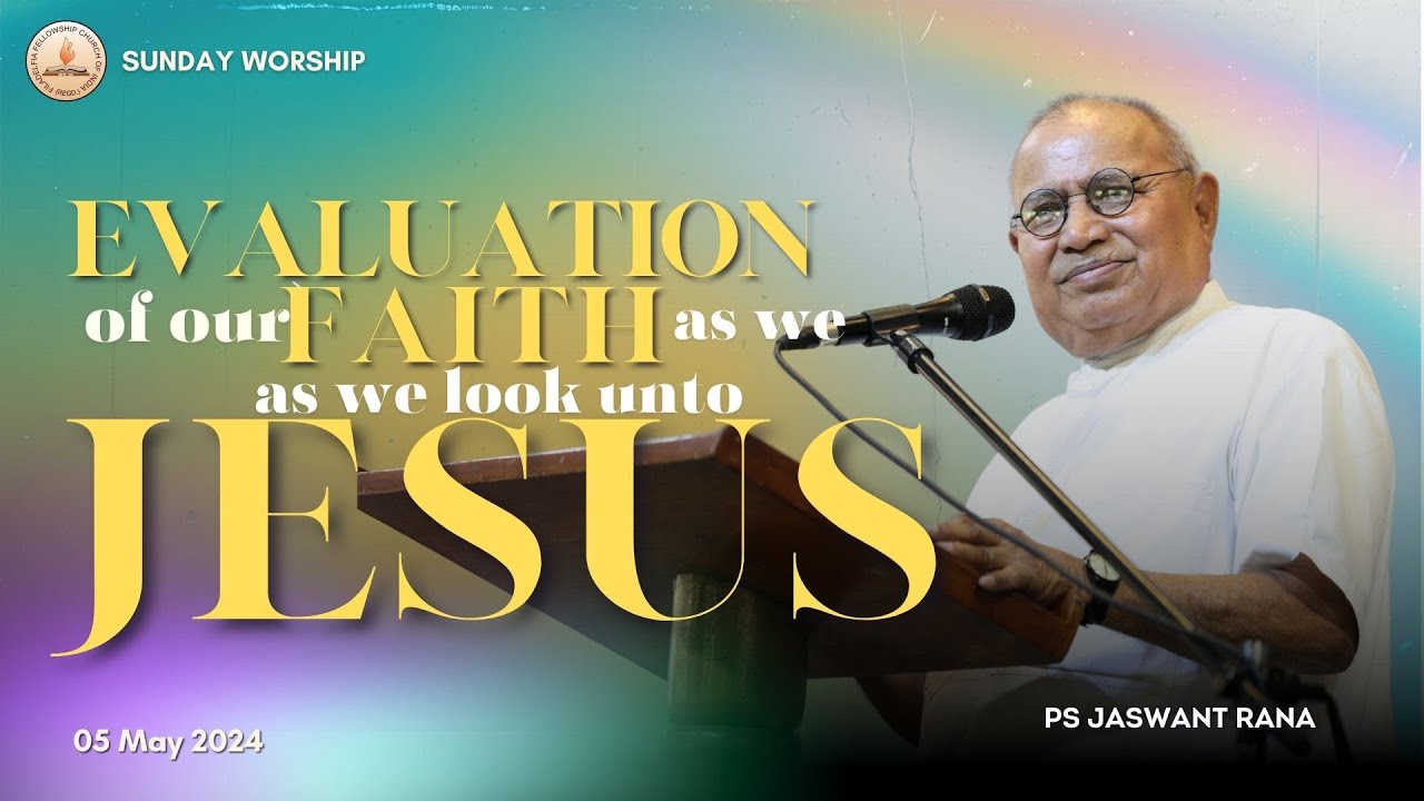 Sunday Worship | Message: Pr. Jaswant Rana | 05 May 2024 - YouTube