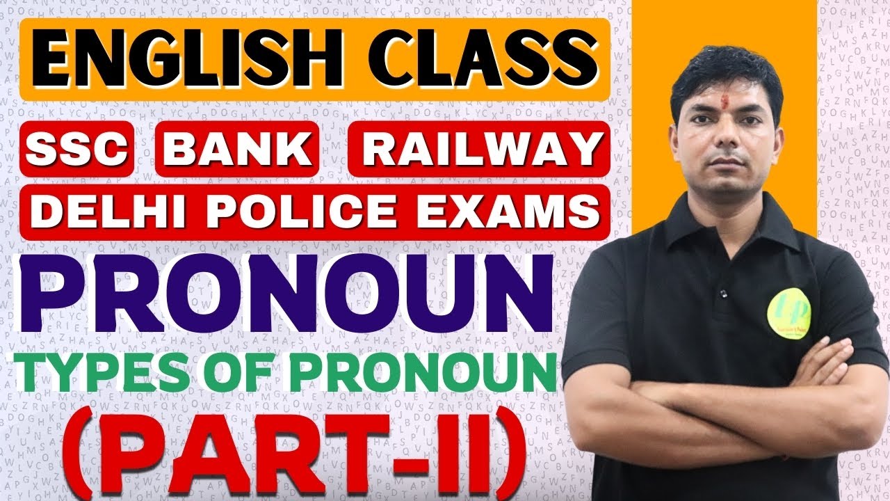 Pronoun & Types of Pronouns | English | SSC, BANK, Railway, Delhi ...