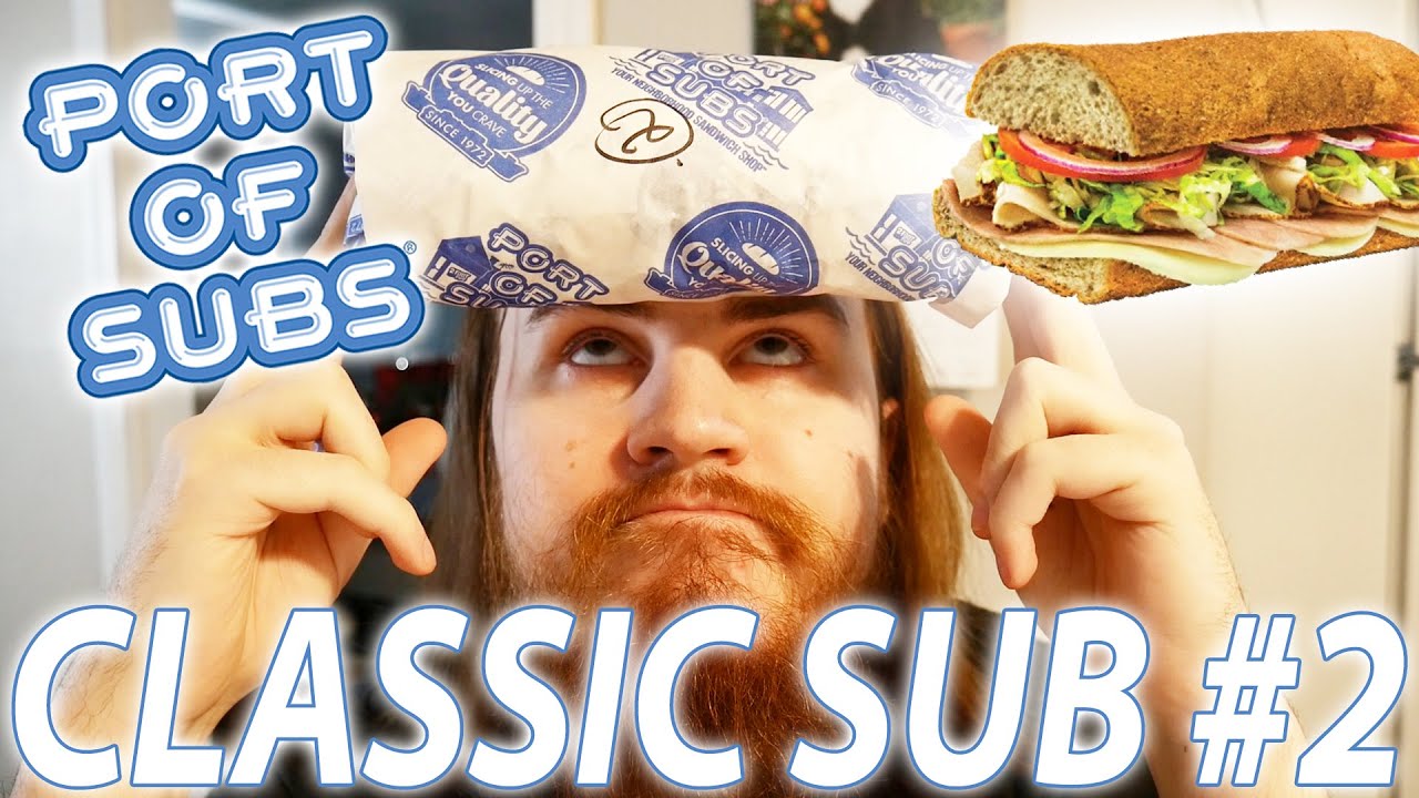 PORT OF SUBS' CLASSIC SUB #2 REVIEW - YouTube