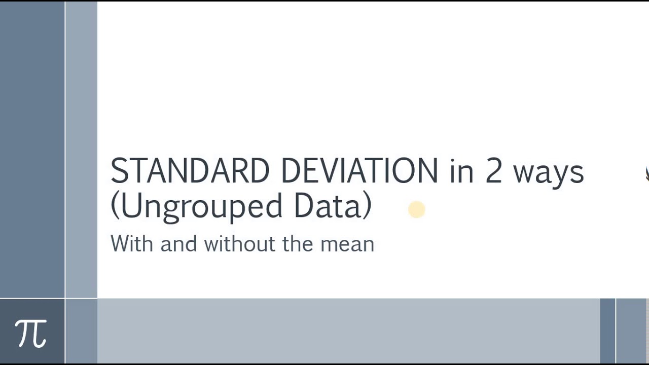 Statistics & Probability: Standard Deviation in two ways (Ungrouped ...