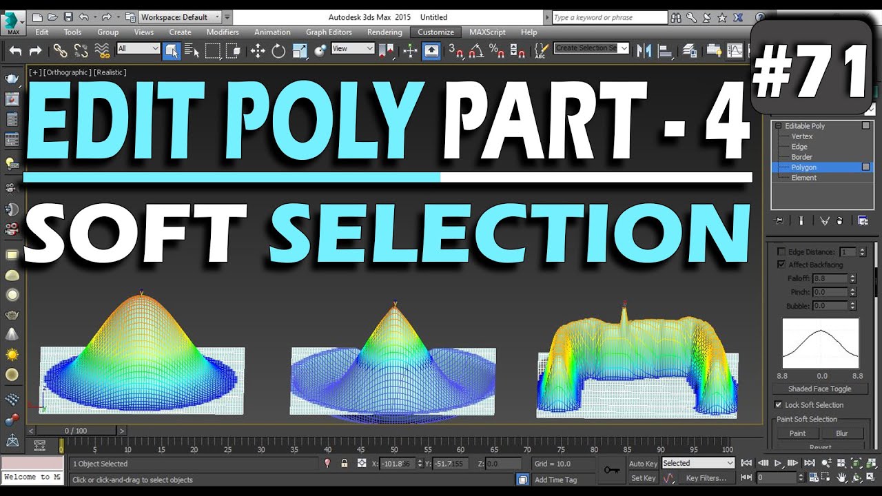 71 Edit Poly Part 4 Soft Selection 3ds Max Full Tutorial From Basic To Advance Level