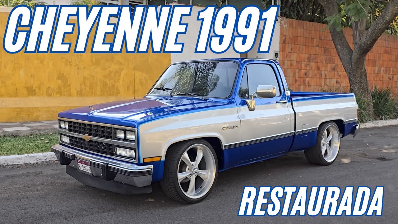 Cheyenne 1991 Totalmente Restaurada La más Buscada La más Clásica - YouTube