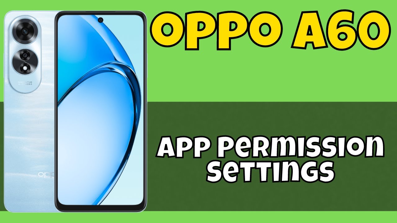 OPPO A60 App Permission Settings || Allow/Deny App Permissions - YouTube