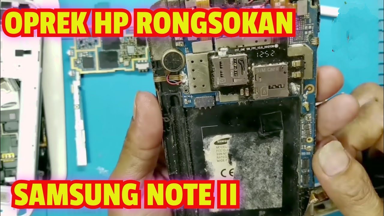 OPREK HP SAMSUNG NOTE II DARI RONGSOKAN - YouTube