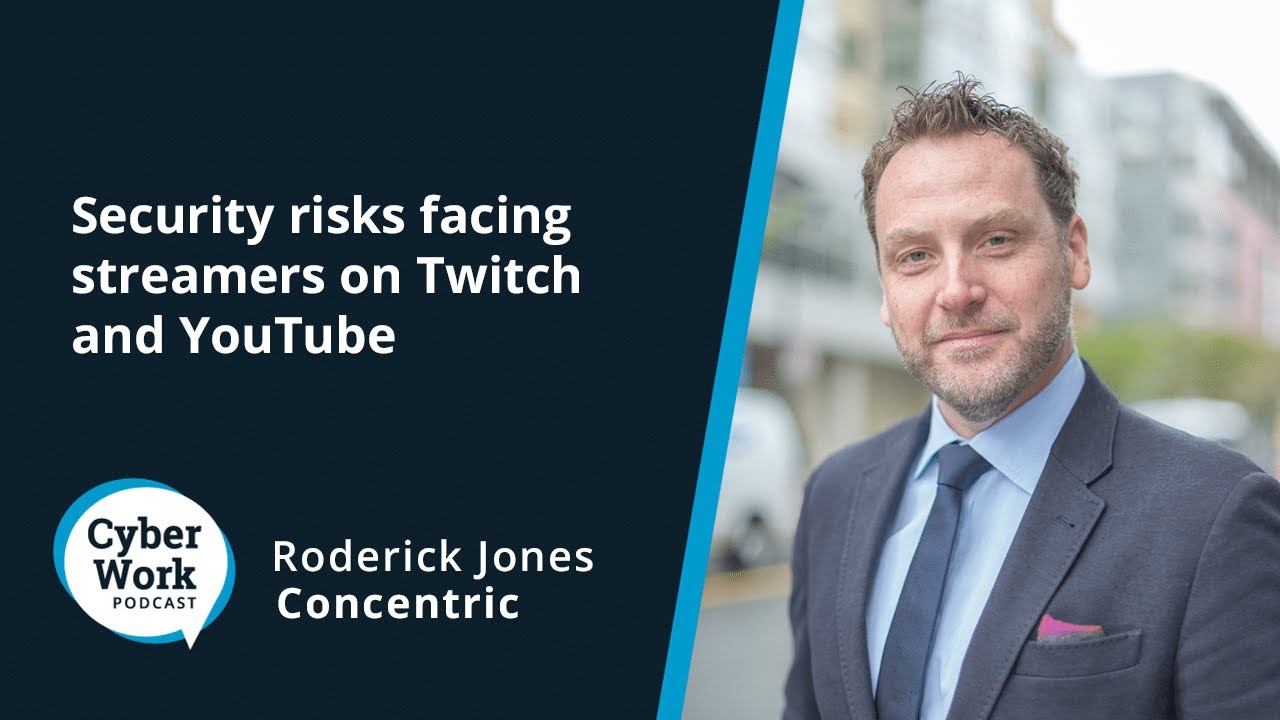 Security risks facing streamers on Twitch and YouTube | Cyber Work ...