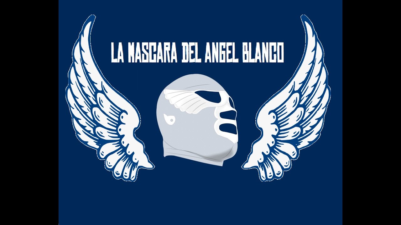 La mascara del Ángel Blanco - YouTube