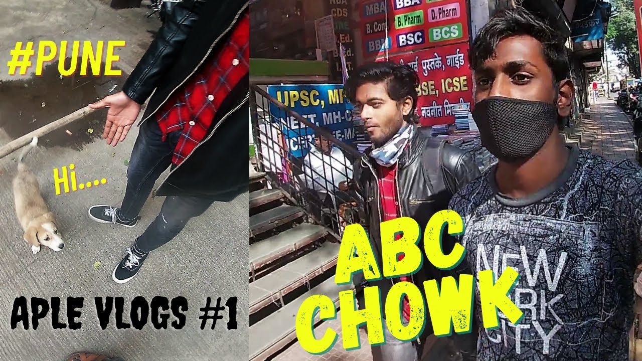 APLE VLOGS #1 / ABC CHOWK / PUNE VLOGS / 2021 VLOGS / - YouTube