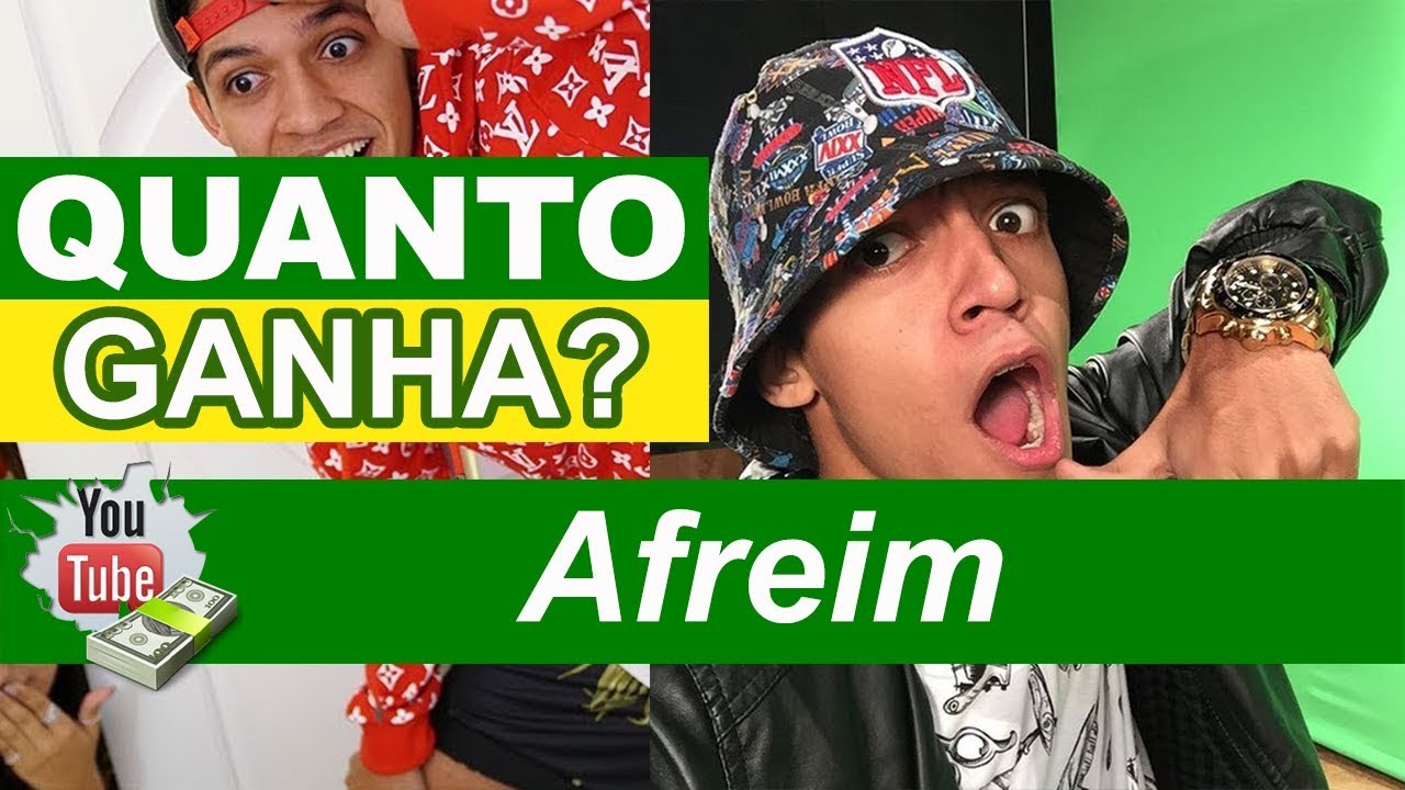 Quanto Ganha Afreim - Youtuber - YouTube