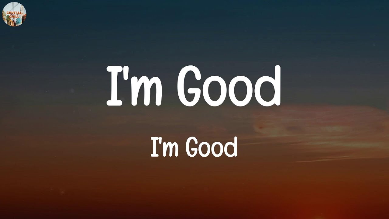 David Guetta - I'm Good (Blue) (Lyrics) | And wherever it takes me, I'm ...