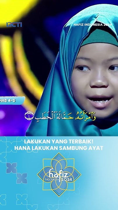 HANA Peserta Hafiz Indonesia 2024 dari Barito Kuala, Kalimantan Selatan - YouTube