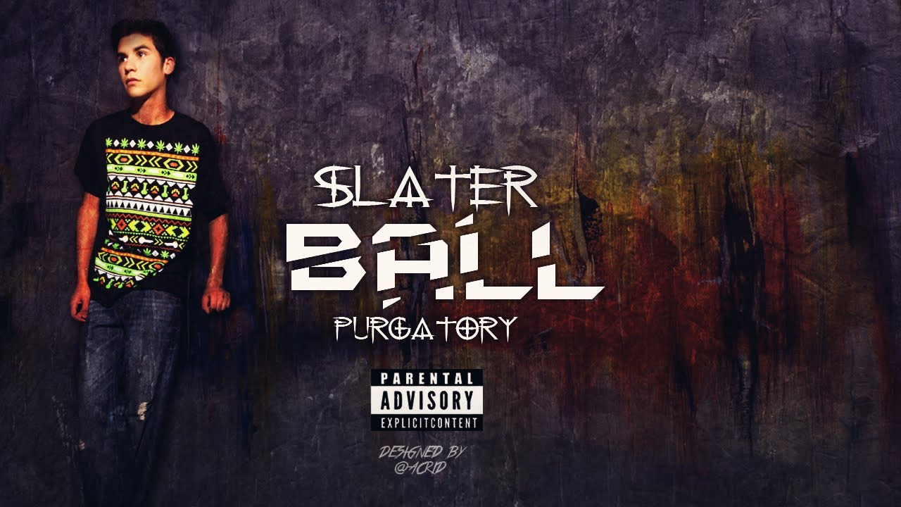 Slater - Ball (Prod. By Young King) Lyrics - YouTube