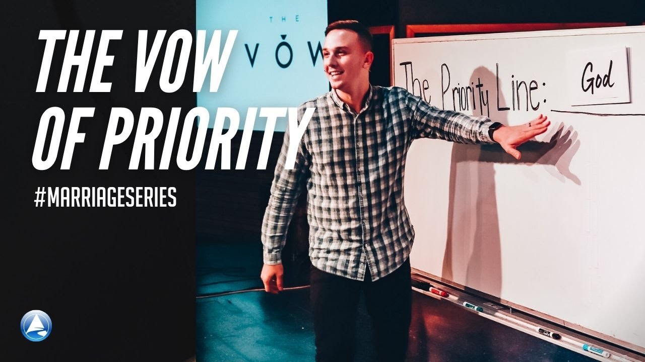 The Vow of Priority (Marriage Sermon Series) - YouTube