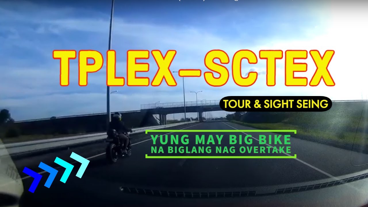 FULL DRIVING TPLEX - SCTEX ENTRY @PURA TARLAC MABILIS AT WALANG TRAPIK ...