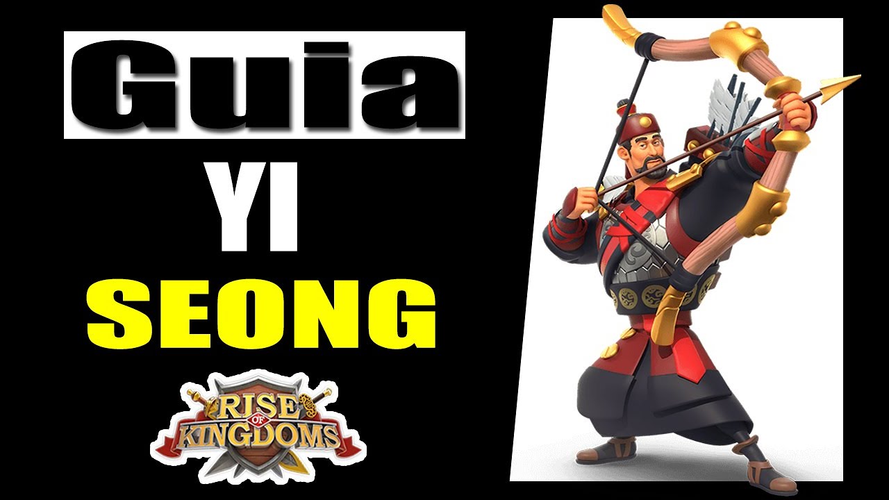 YI SEONG-GYE RISE OF KINGDOMS - PARA QUE SERVE E É UTILIZADO ?! GUIA ...
