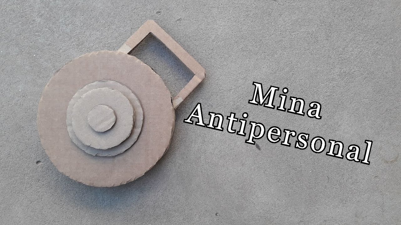 Como hacer una Mina Antipersonal de cartón - YouTube