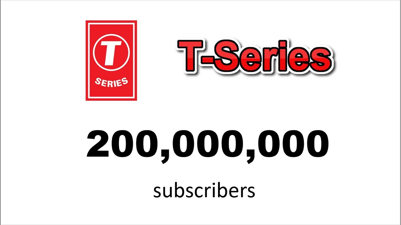 T-Series Reaches 200M SUBSCRIBERS ! [INCREDIBLE MILESTONE] - YouTube