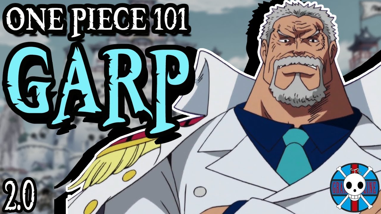 Garp Explained | One Piece 101 (2.0) - YouTube