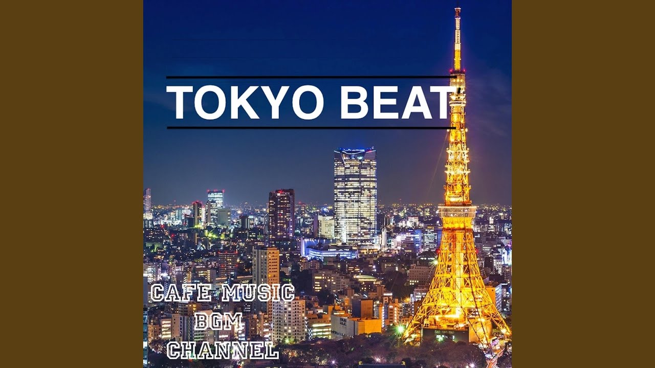 TOKYO BEAT - YouTube
