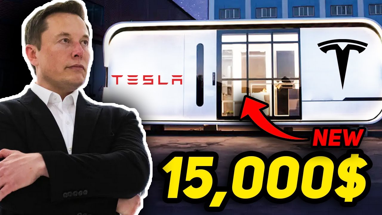 Tesla’s NEW $15,000 House Will Change The Way Of Living! - YouTube