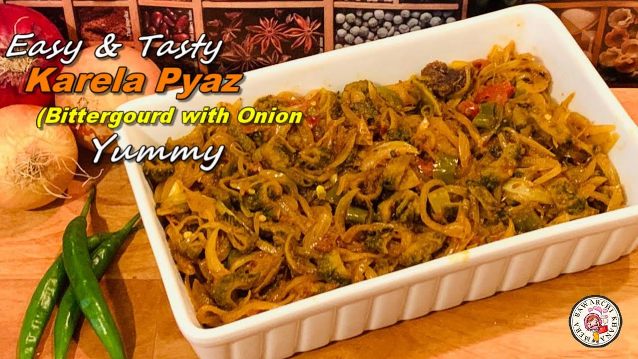 Karela Pyaz Recipe 2021 || Karela Pyaz ki Sabzi || Bittergourd with ...
