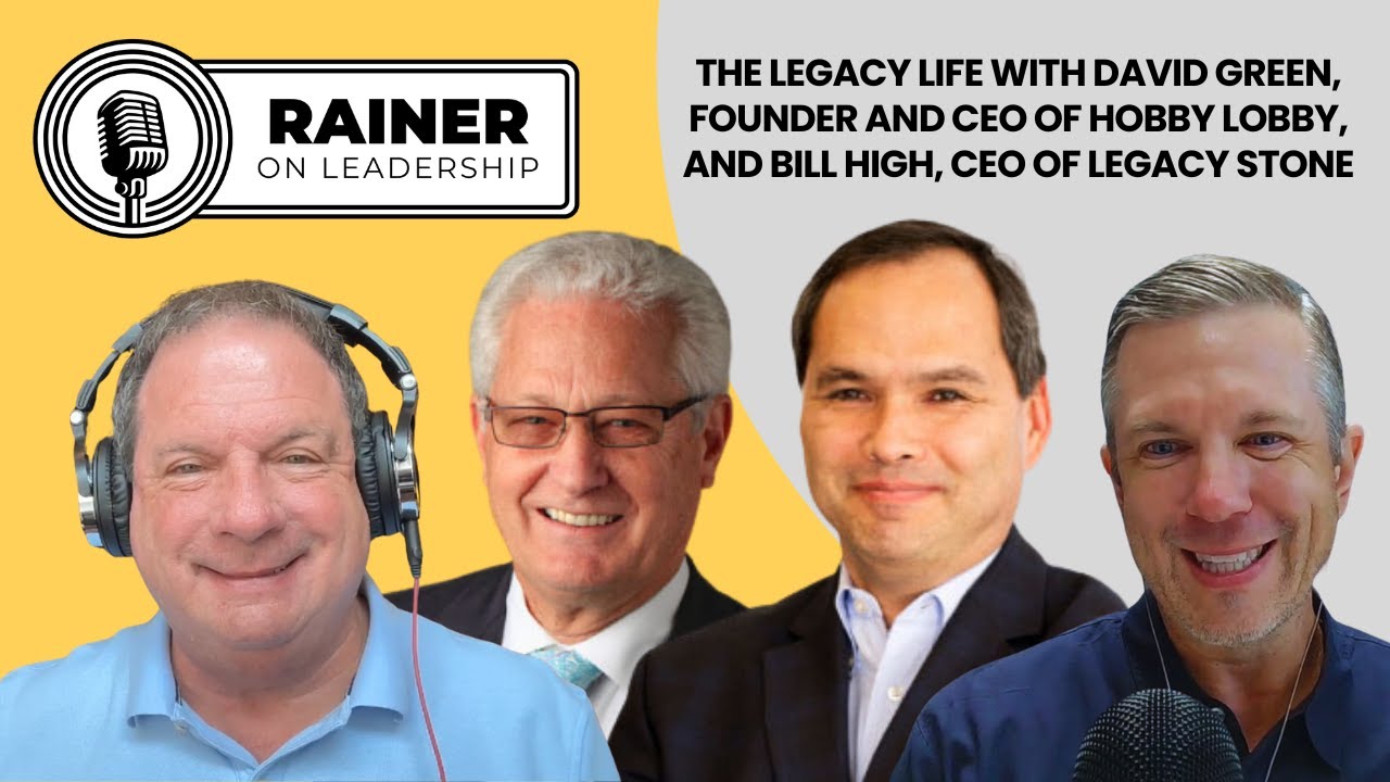 The Legacy Life with David Green, Founder and CEO of Hobby Lobby, and ...