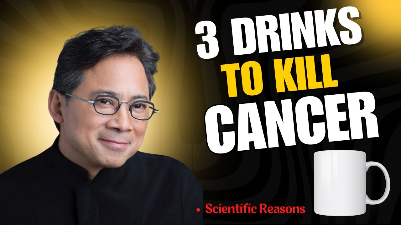 Dr William Li's Cancer Fighting Drink Secrets Revealed! - YouTube
