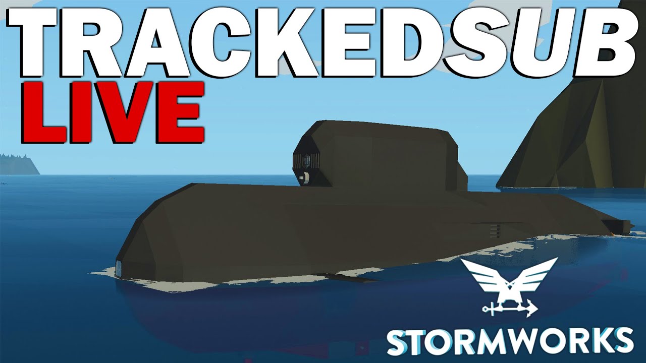 Tracked Submarine Build! - STORMWORKS LIVE! - YouTube
