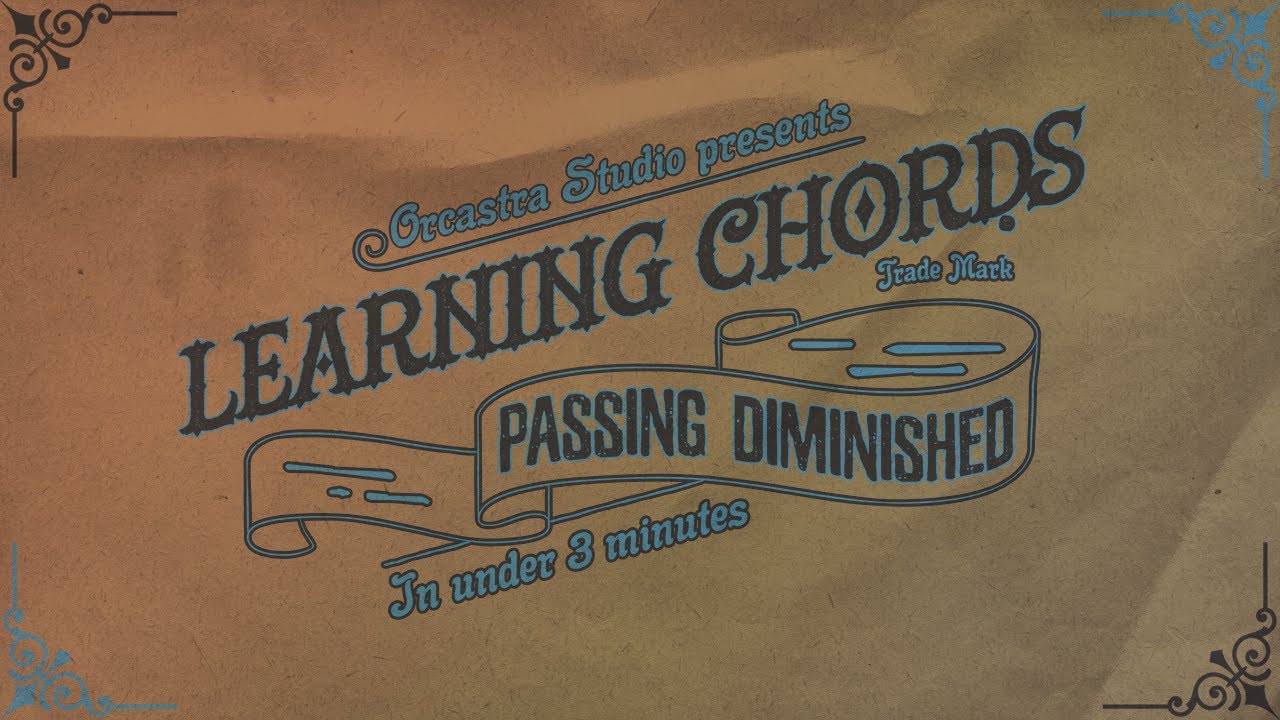 Learning Chords: The Passing Diminished Chord - YouTube
