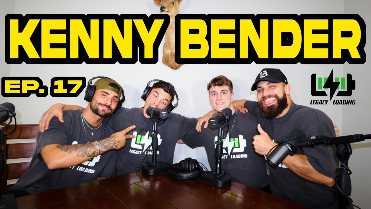 EP. 17 | KENNY BENDER SPEAKS ON SELF CARE, YOUTUBE, AND CONQUERING BAD ...