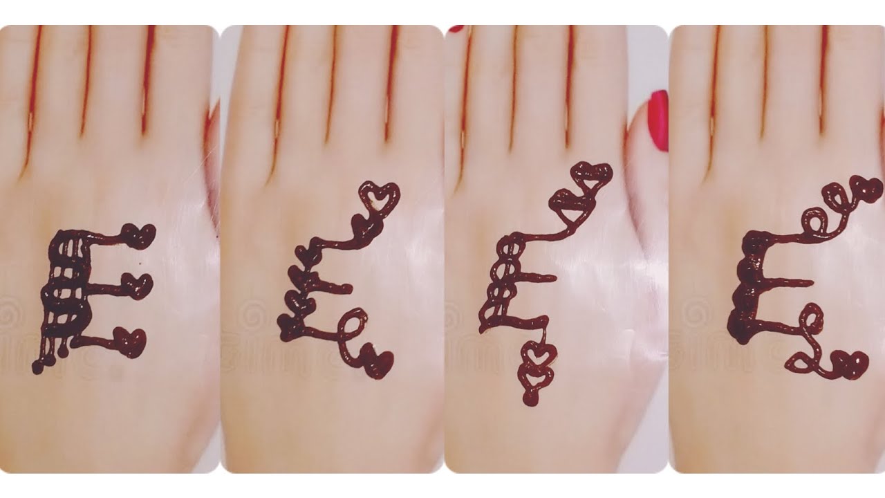 beutiful alphabet letter ️ E ️ mehndi design ll cute mehndi designs ...