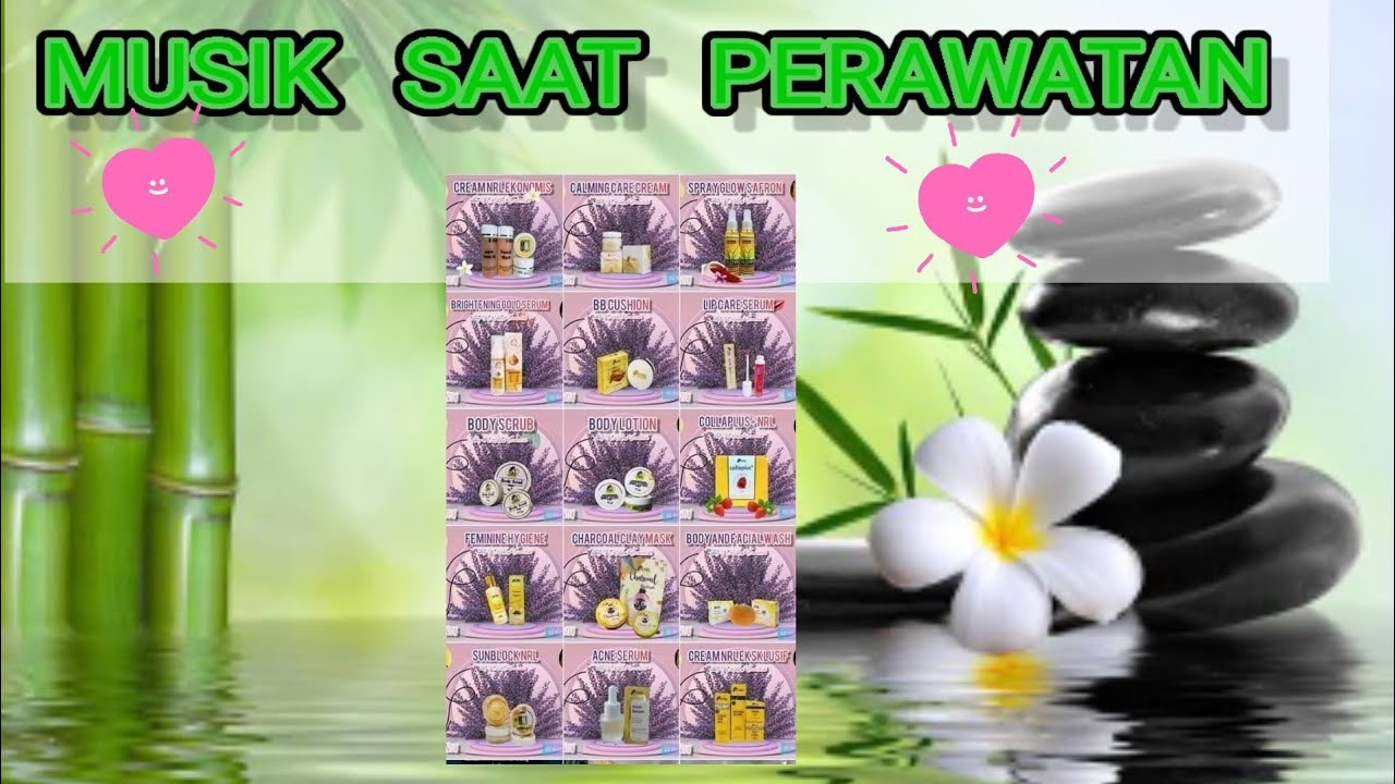 MUSIK SPA /PERAWATAN SKINCARE NRL BPOM - YouTube
