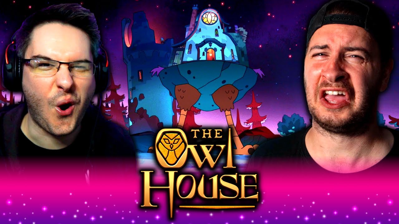THE OWL HOUSE Season 1 Episode 6 REACTION | Hooty's Moving Hassle - YouTube
