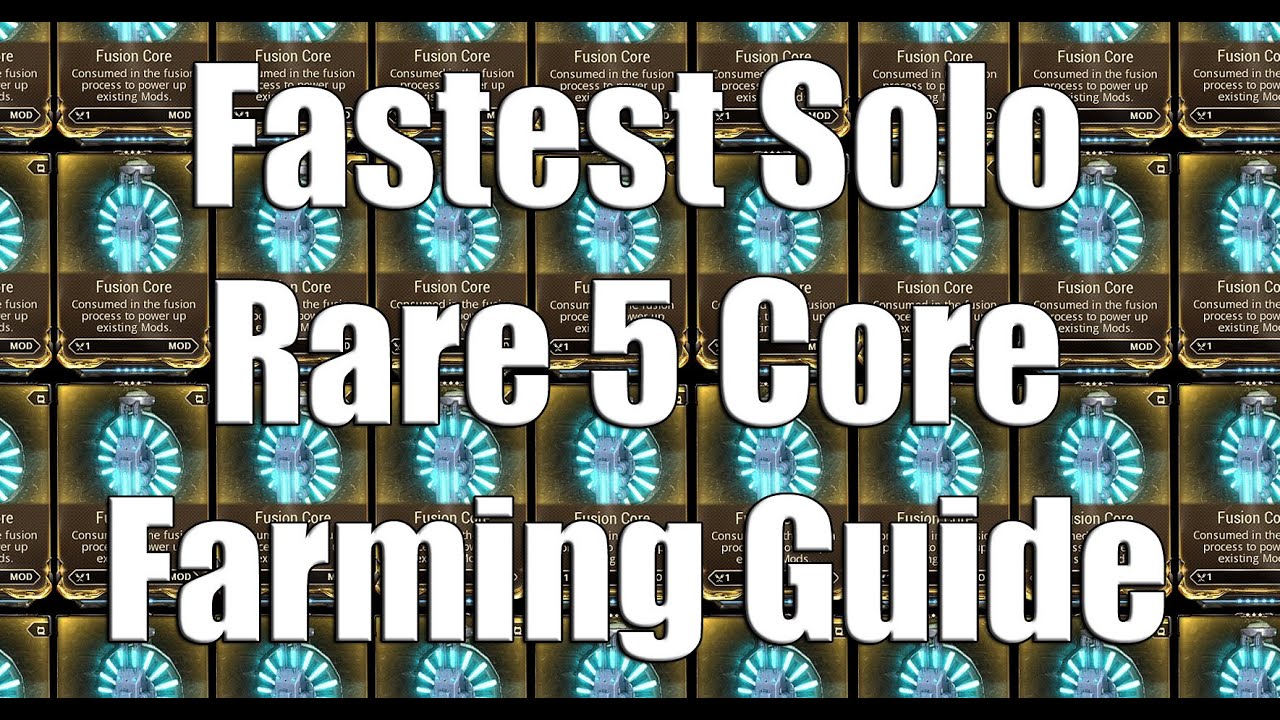 Warframe Guide: Fastest Solo Rare Fusion Core Farming - YouTube
